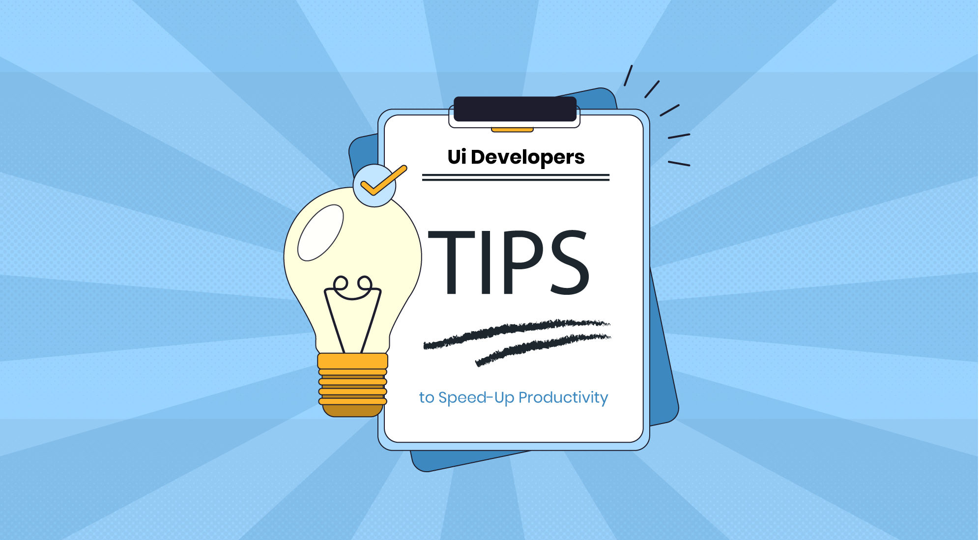 Useful Tips for UI Developers to Speed-Up Productivity - ADMEC