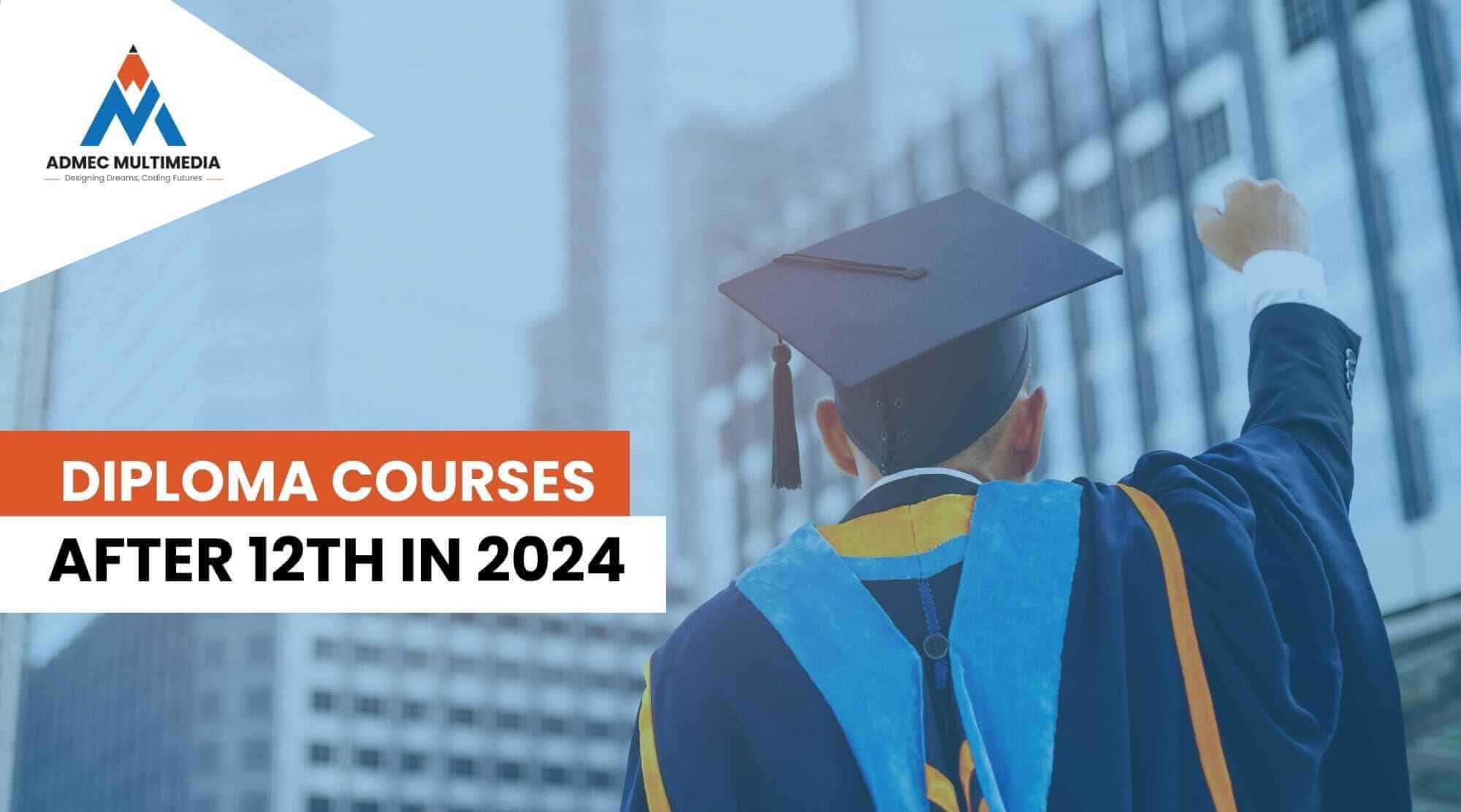 Top 10 Popular Diploma Courses After 12th