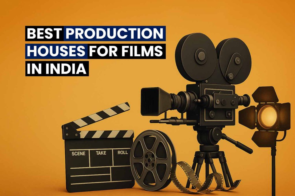 Best Production Houses for Films in India - ADMEC Multimedia Institute